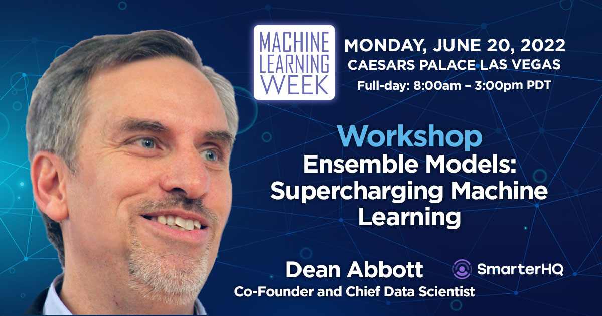 Machine Learning Week 2023 - Workshop - Ensemble Models: Supercharging ...